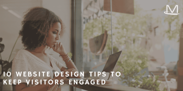 10 Website Design Tips to Keep Visitors Engaged - Website Design ...